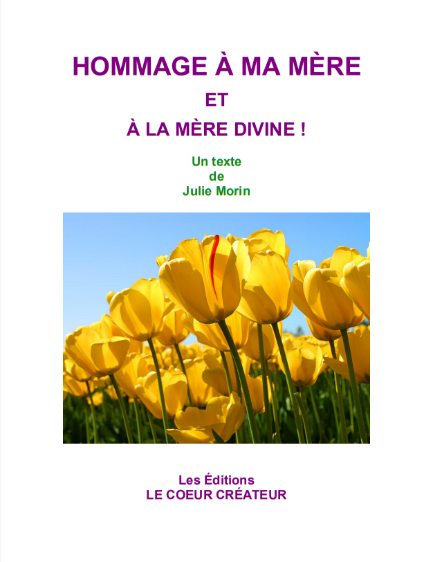 Hommage à ma mère et à la Mère Divine